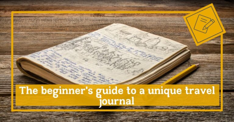 Easy ideas to include in your travel journal